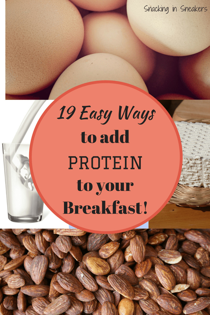 19 Easy Ways to Add Protein to Breakfast - Snacking in Sneakers 19 Easy Ways to Add Protein to Breakfast - Snacking in Sneakers