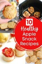 10 Healthy Apple Snack Recipes - Snacking in Sneakers