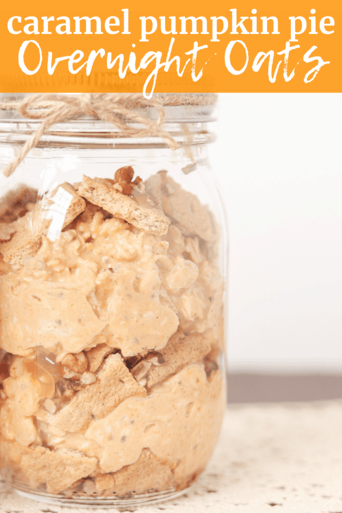 Caramel Pumpkin Overnight Oats - Snacking in Sneakers