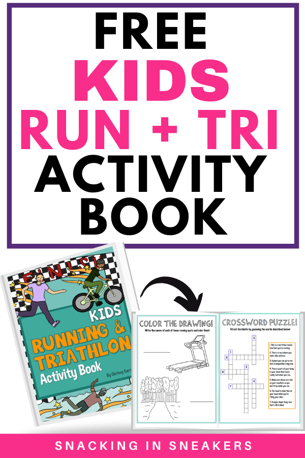 Free Kids Running and Triathlon Activity Book! - Snacking in Sneakers