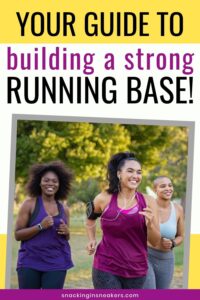 How to Build a Running Base: Everything You Need to Know