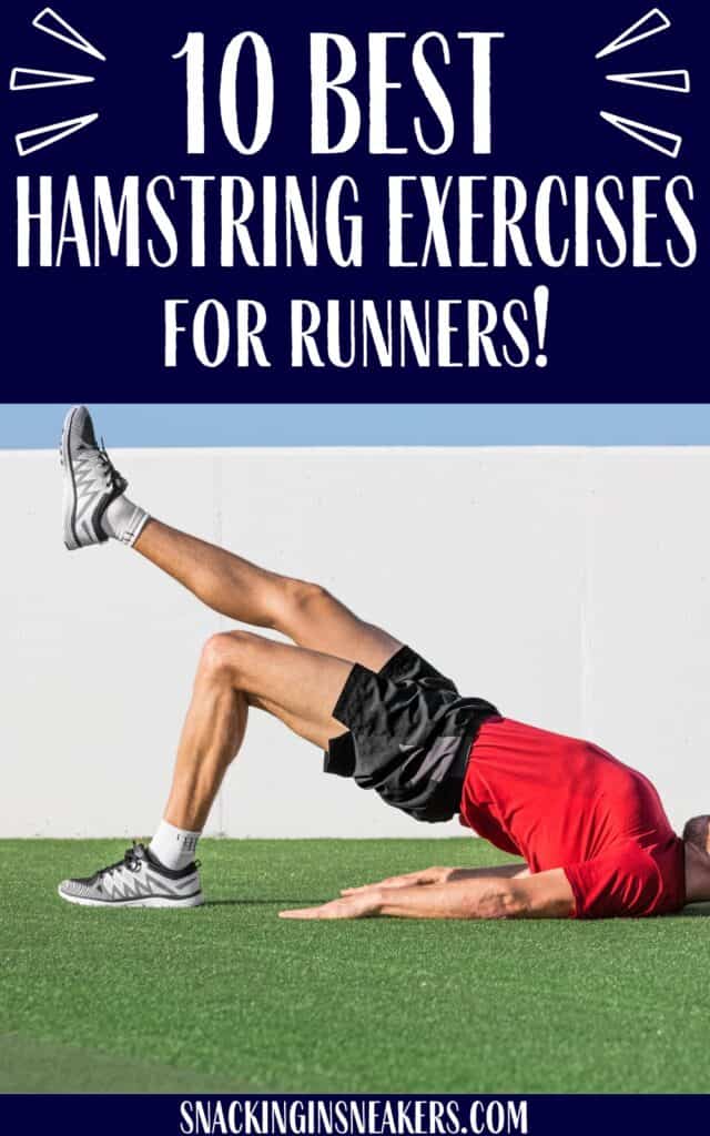 10 Best Hamstring Exercises for Runners - Snacking in Sneakers